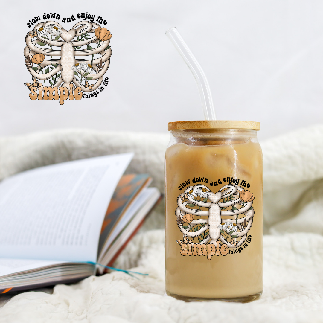 Slow Down And Enjoy The Simple Things In Life Ribs - UVDTF decals EXCL ...