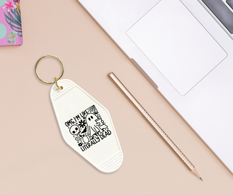 OMG I'm Like Literally Dead - UVDTF Motel Keychain Set Of 6 – Southern ...